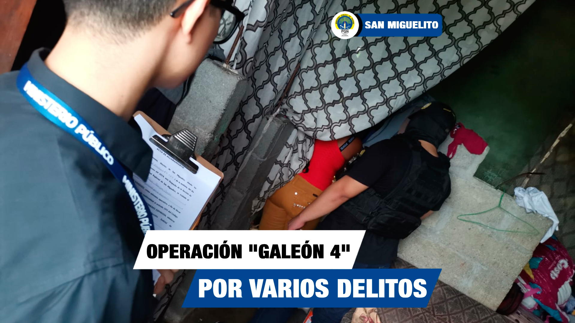 Dan con la aprehensión de cuatro personas mediante la operación “Galeón ...